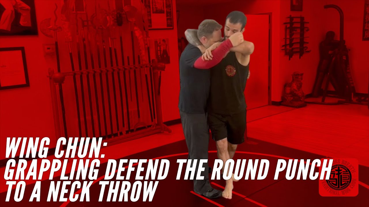 Wing Chun - Grappling Defend The Round Punch To A Neck Throw - YouTube