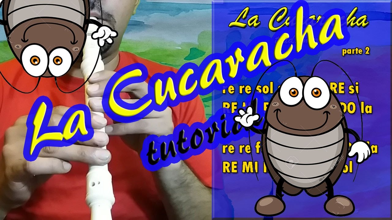 La Cucaracha - Tutorial flauta dulce - YouTube