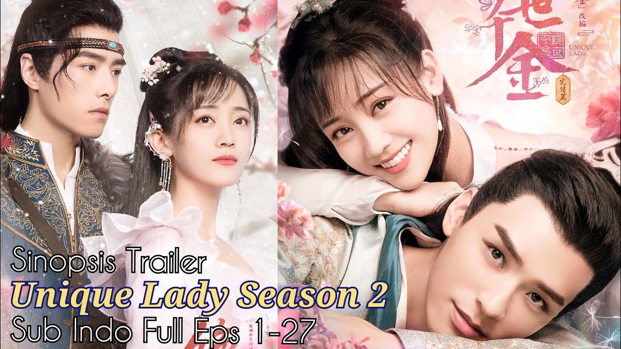 UNIQUE LADY Season 2 Sub Indo 2020 Full Eps 1-27 I Trailer - YouTube