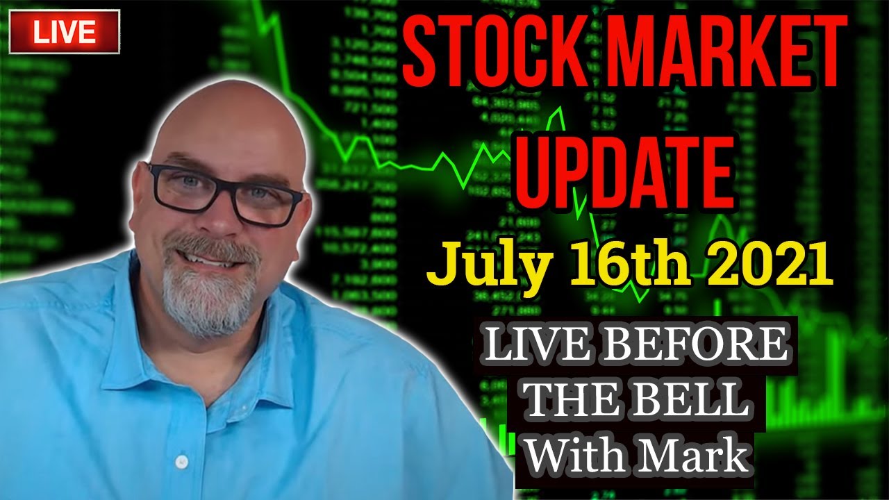 🔴 WATCH LIVE: Stock Market Today | July 16, 2021 - Here's What You Need ...