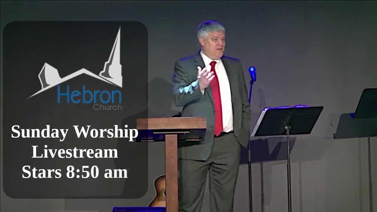 Hebron Worship - 04/03/2022 “I Believe in the Life Everlasting” - Henry ...