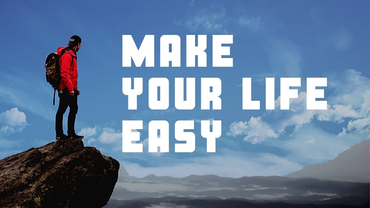 TOP 4 THINGS THAT WILL MAKE YOUR LIFE EASY - YouTube