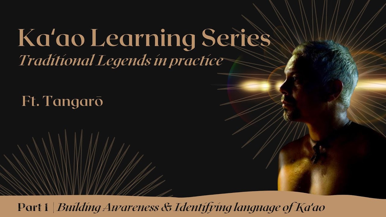 Building Awareness and Identifying the Language of Ka'ao | Kaʻao ...