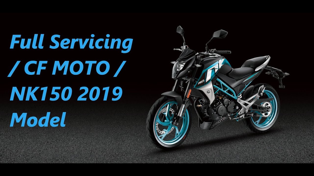 Full Servicing | CFMOTO NK150 | Top Panel Change - YouTube
