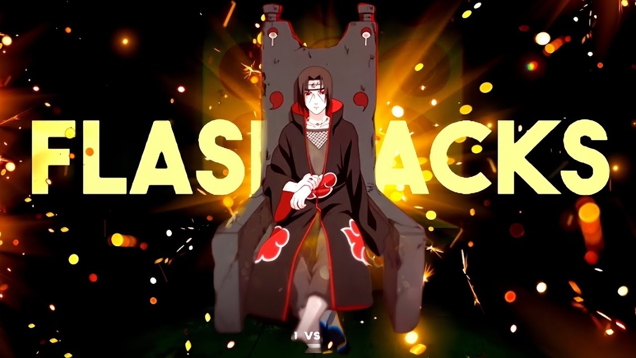 Itachi vs Sasuke || Flashbacks slowed [AMV EDIT] - YouTube