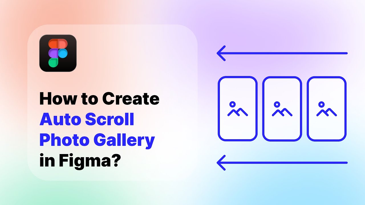 Figma | Auto Scroll Photo Gallery - YouTube