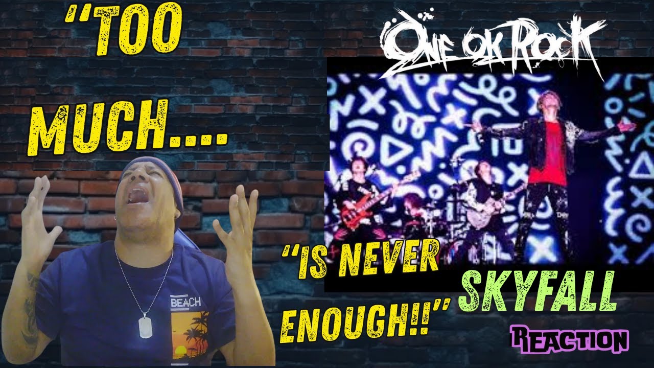 ONE OK ROCK - Skyfall MUSIC REACTION REACTION - YouTube