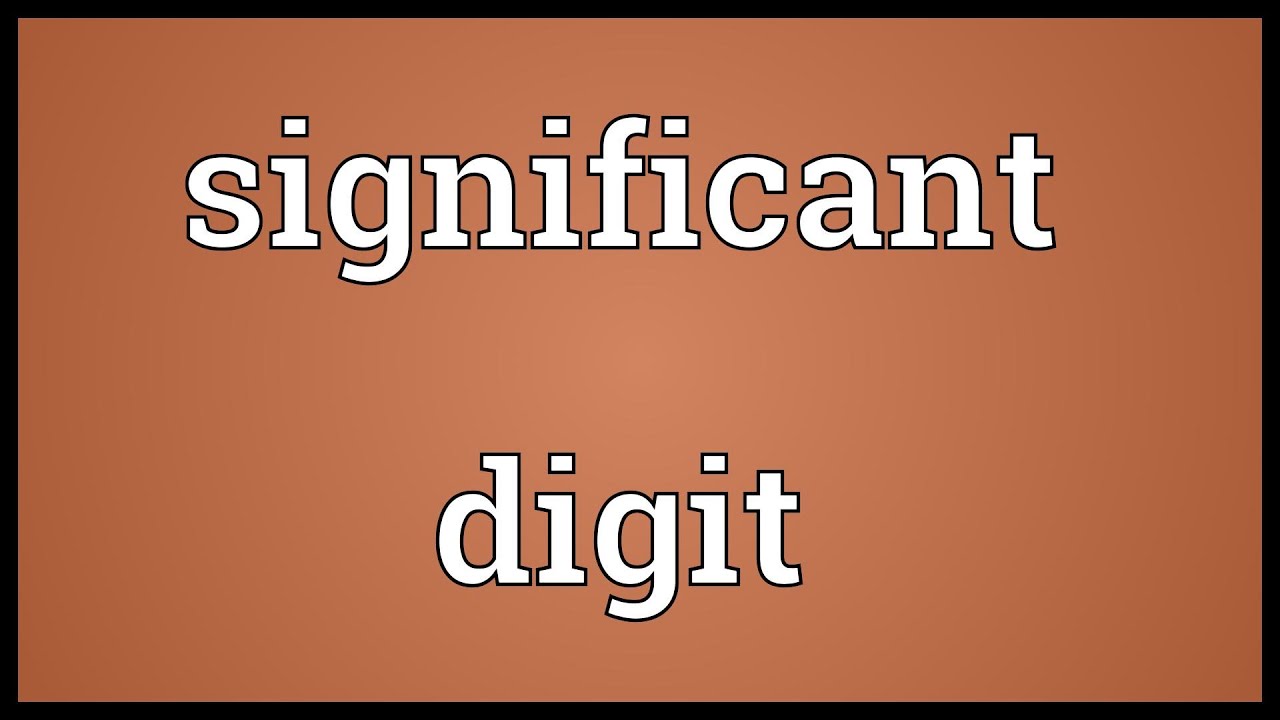 Significant Digit Meaning YouTube significant-digit-meaning-youtube