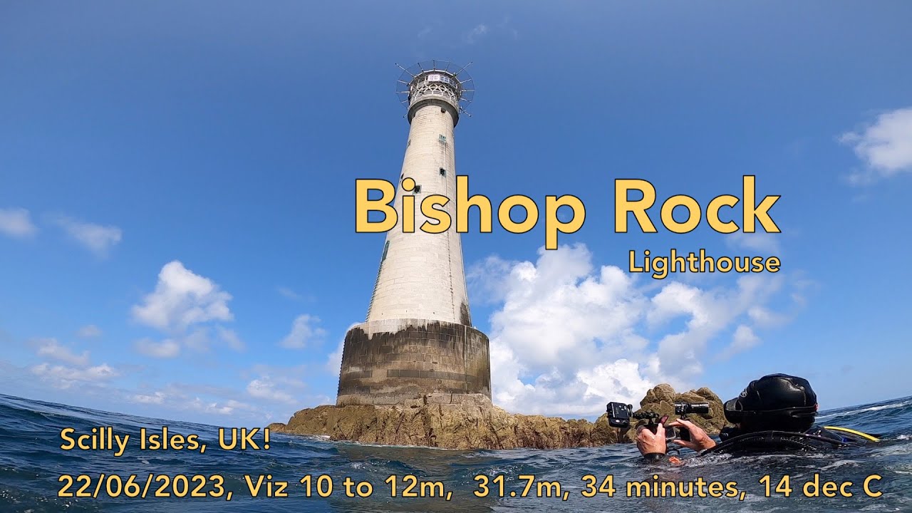 Scuba Diving, Bishop rock, lighthouse, 22/06/2023 - YouTube