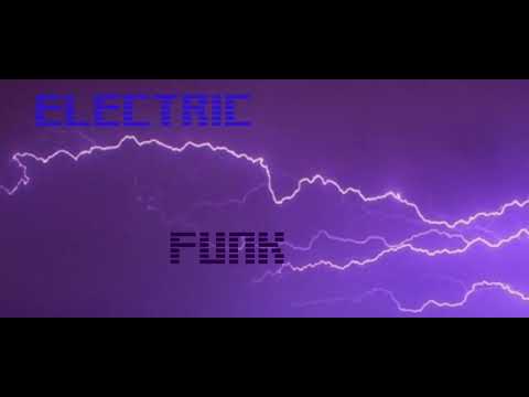 ELECTRIC FUNK!? - YouTube