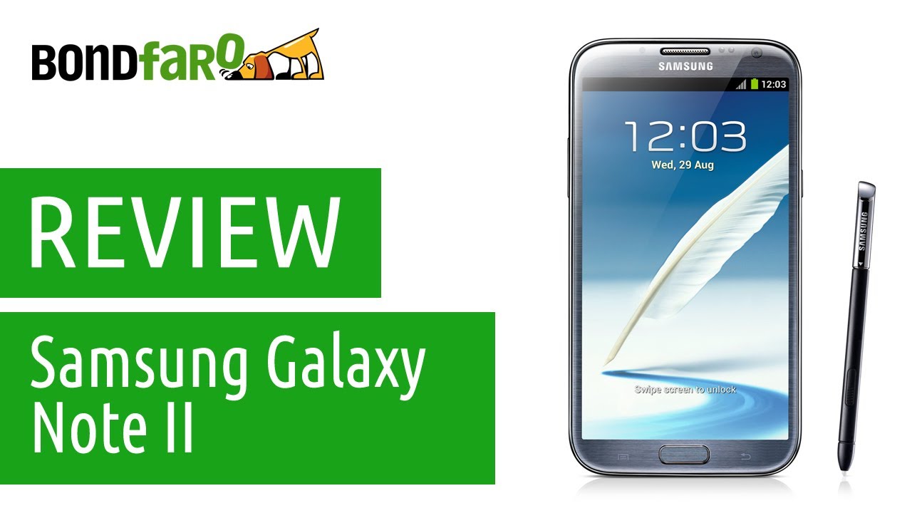 Samsung Galaxy Note II - Review - YouTube