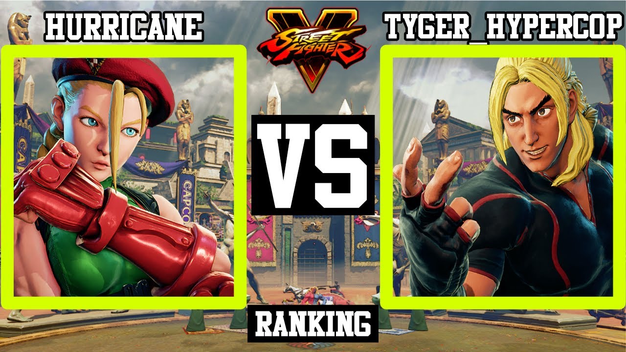 -Hurricane- (cammy) VS (ken) Tyger_HyperCop... #MasterzTV - YouTube