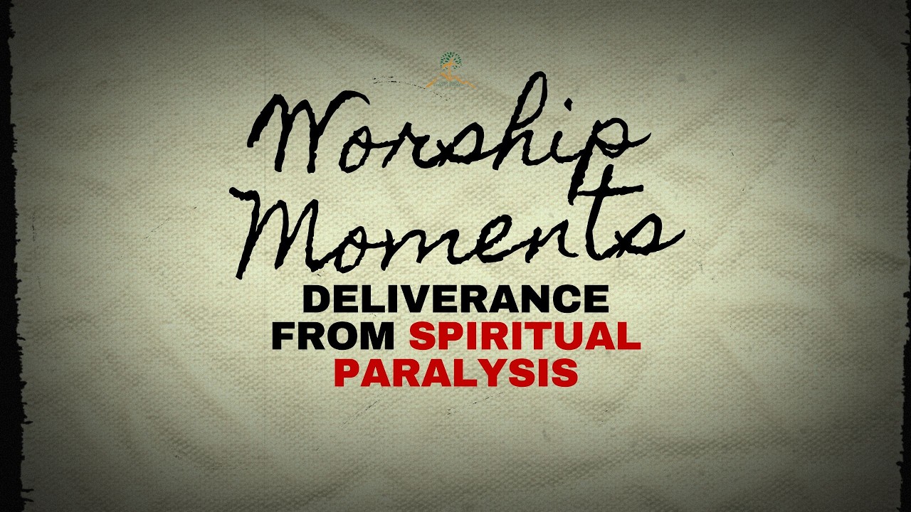DELIVERANCE FROM SPIRITUAL PARALYSIS | WORSHIP MOMENTS | Carolina Grace ...