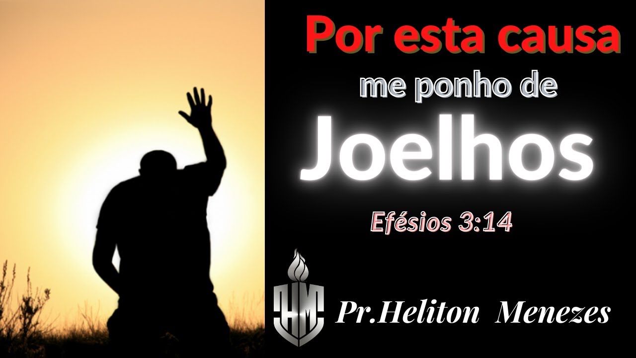 Esboço Por Esta Causa Me Ponho De Joelhos - RETOEDU