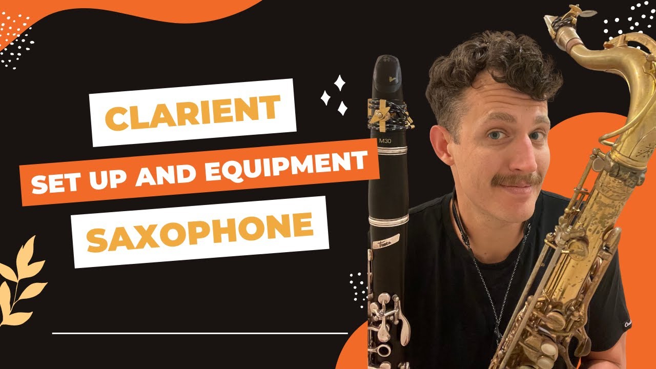 My Set Up: Clarient and Saxophone - YouTube