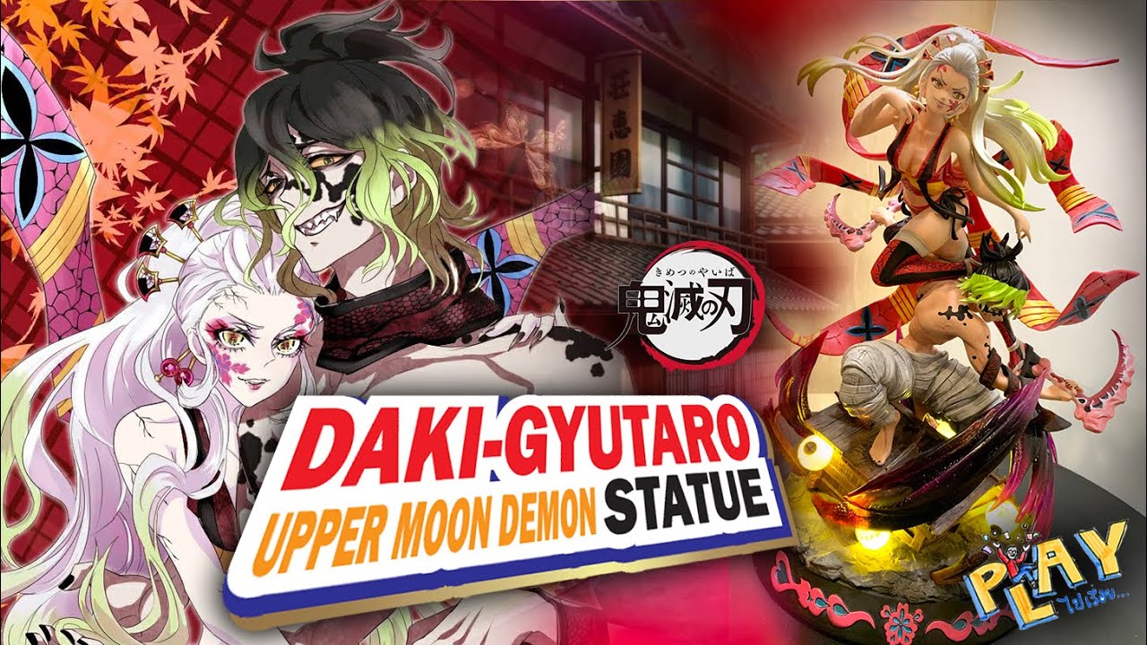 Daki and Gyutaro Statue 1/6 (magic Cube)/ Playไปเรื่อย - YouTube
