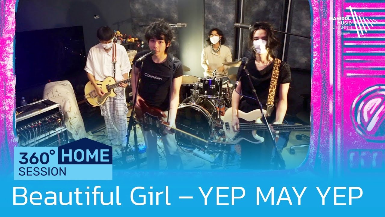 Beautiful Girl – YEP MAY YEP | 360° Home Session - YouTube