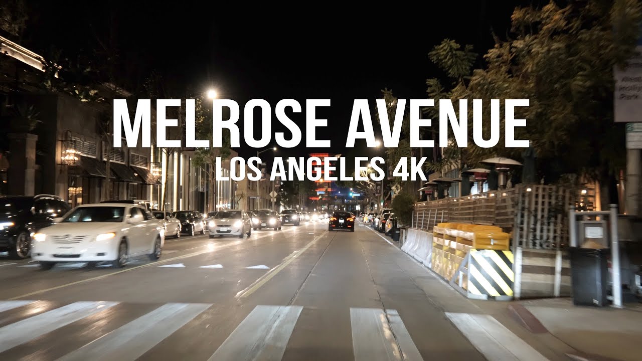 [4K] Melrose Avenue🇺🇸 Driving Tour | Los Angeles | California | USA ...