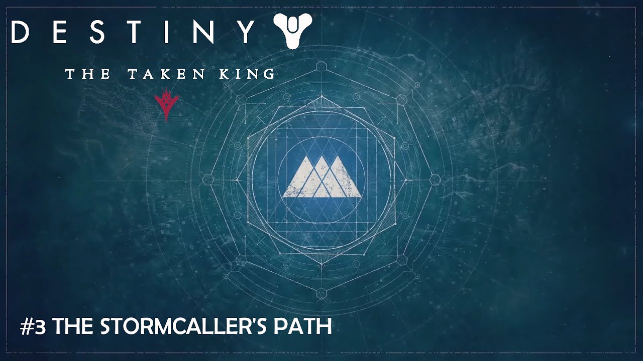 Destiny: The Taken King - The Stormcaller's Path - YouTube