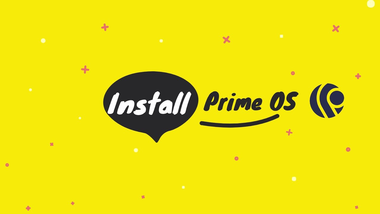 How to install PRIME OS in your System using Bootable USB - YouTube