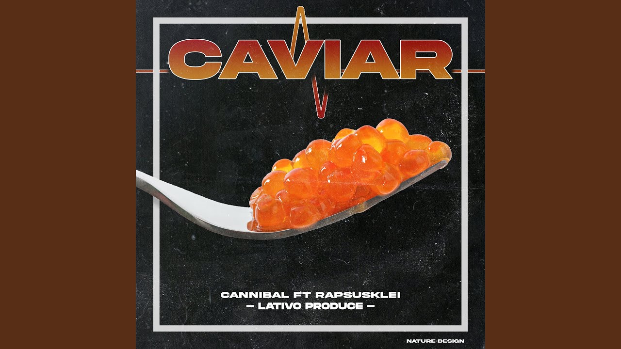 Caviar - YouTube