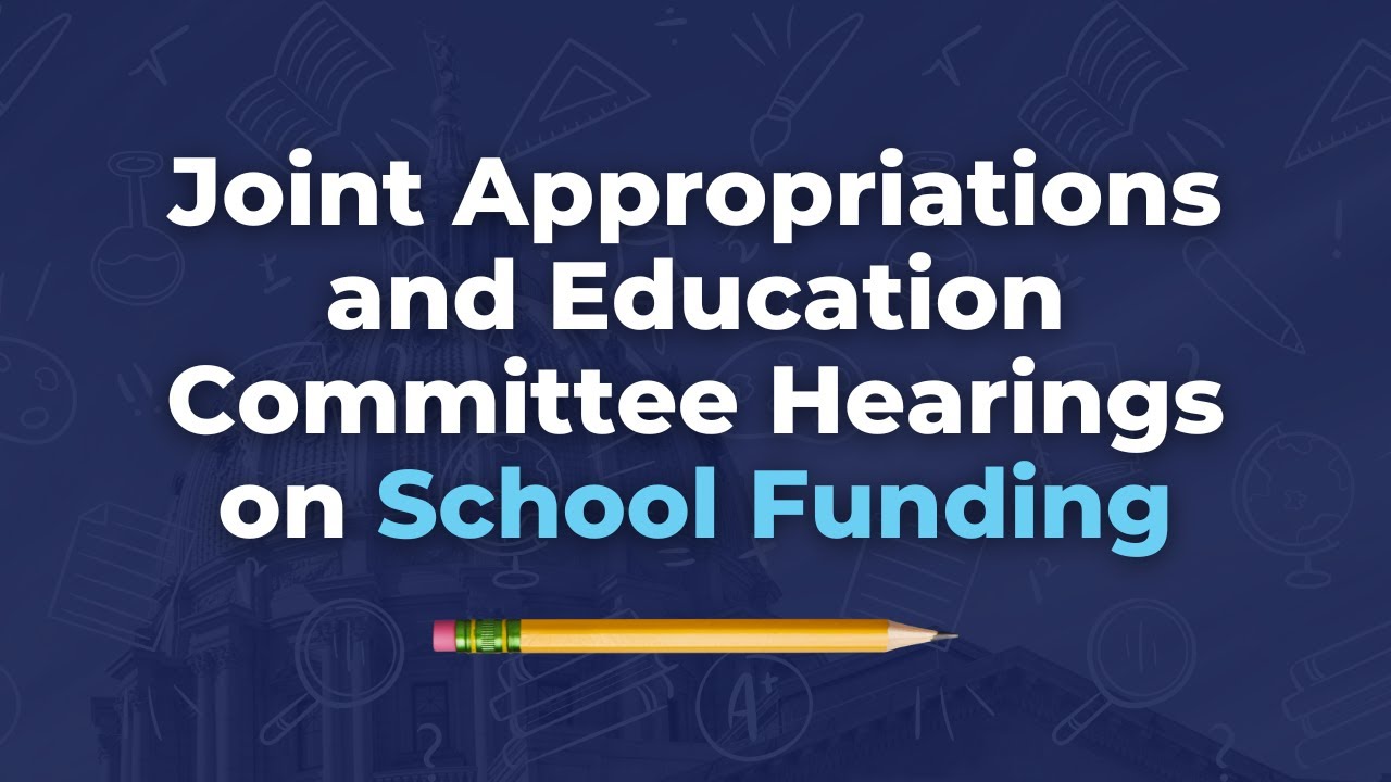 Appropriations and Education Committee Joint Public Hearing on School ...