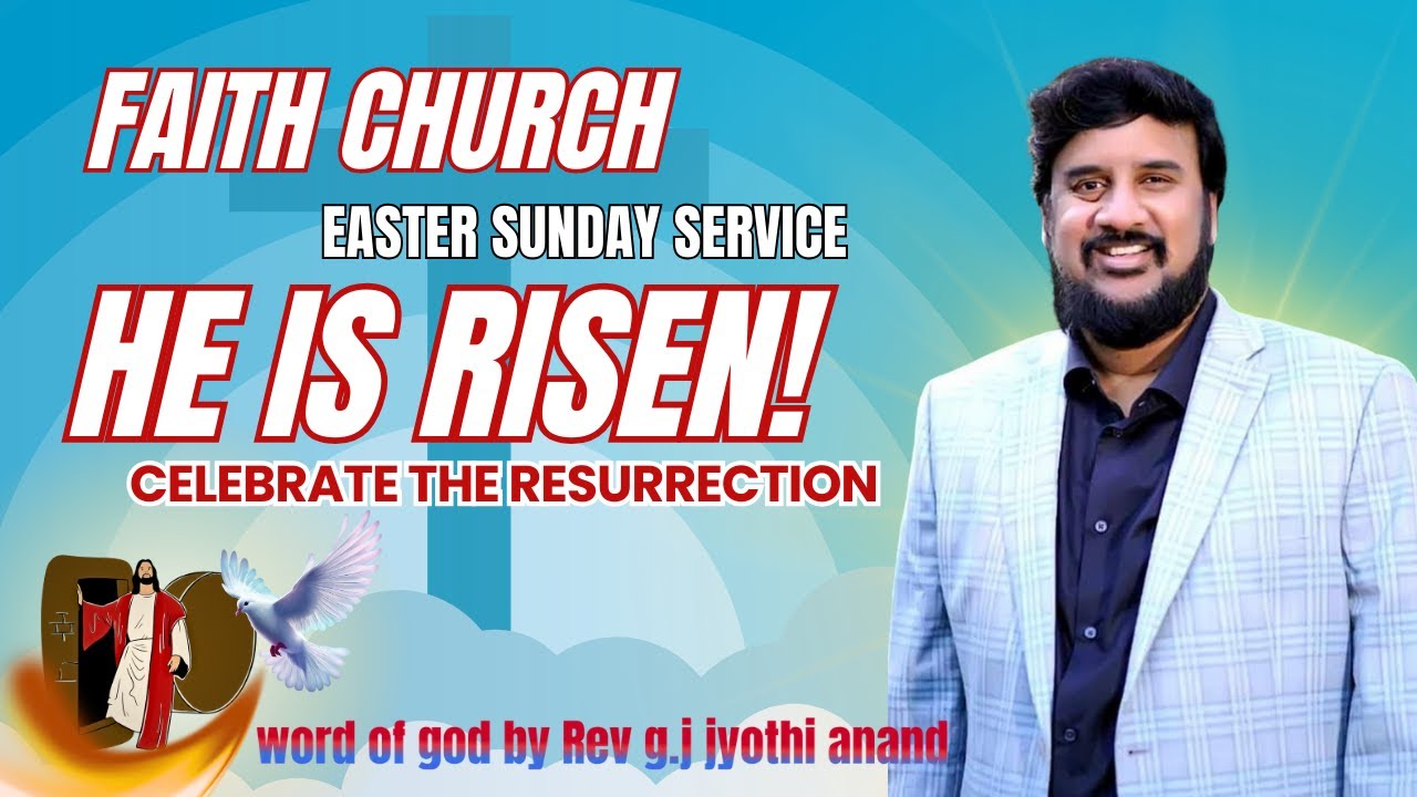FAITH CHURCH EASTER WORSHIP BY REV.G.J.JYOTHI ANAND #easter #faithword ...