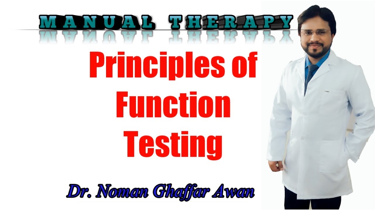 Principles of Function Testing | Manual Therapy | End Feel | Capsular ...