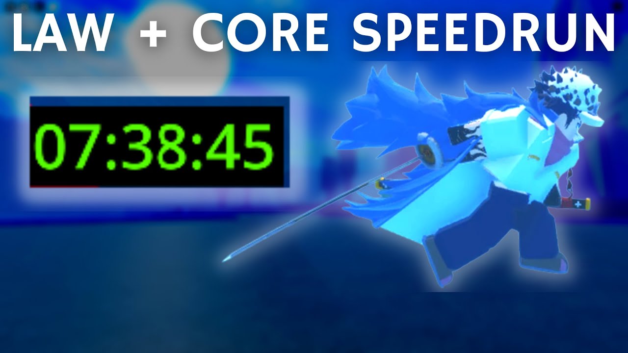 [GPO] LAW + SLIME CORE SOLO SPEEDRUN [07:38:45] - YouTube