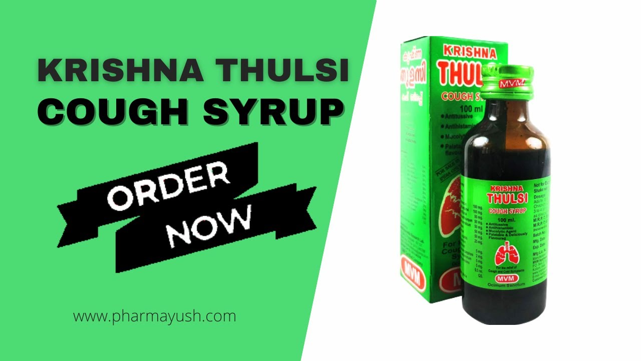Krishnathulsi Cough Syrup| For the fast relief of cough and cold - YouTube