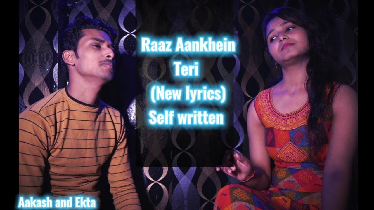 Raaz Aankhein teri | Aakash Sahu | Ekta Sahu | Arijit Singh| - YouTube
