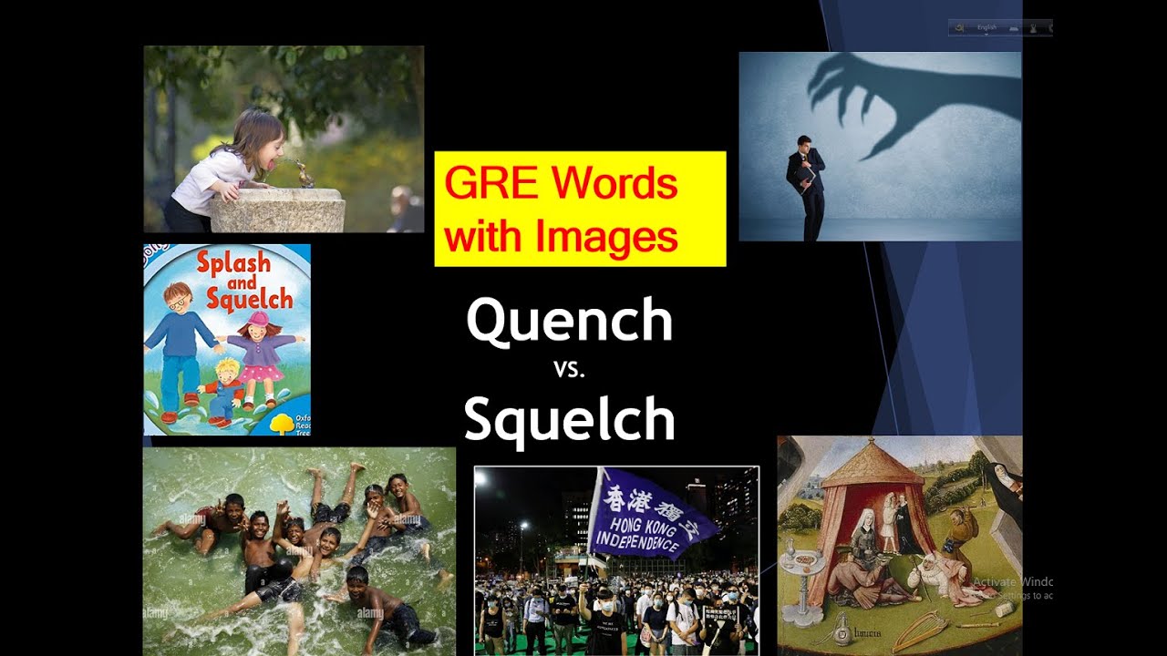 QUENCH Meaning | SQUELCH Meaning | confusing GRE words with images ...