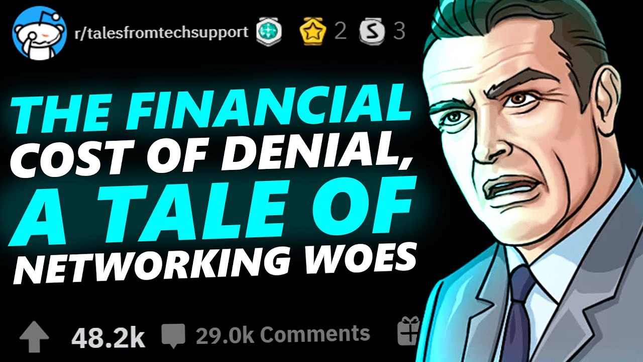THE FINANCIAL COST OF DENIAL Tales From Tech Support YouTube the-financial-cost-of-denial-tales-from-tech-support-youtube