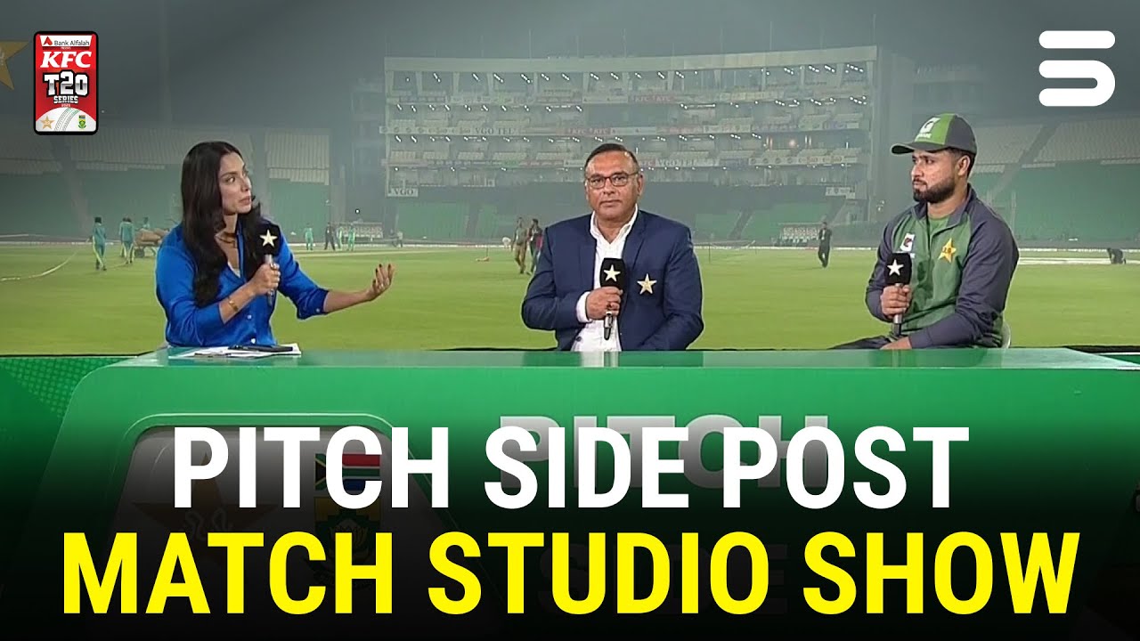 Pitch Side Post Match Studio Show | Pakistan vs South Africa T20 Series ...