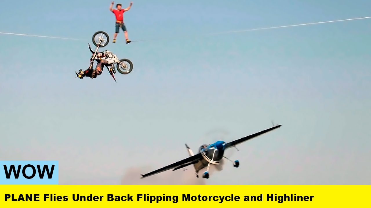 WOW. World First Plane Flies Under Back Flipping Motorcycle and ...