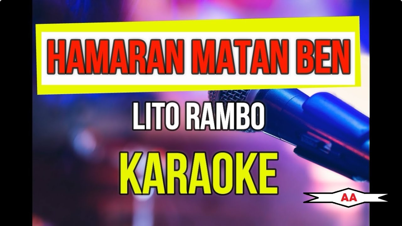 Hamaran Matan Ben Karaoke (Lito Rambo) - YouTube