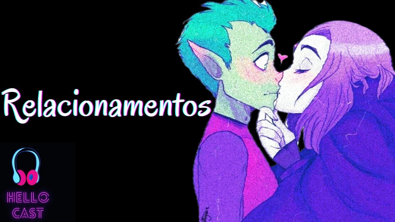 Hello Cast 2: Relacionamentos - YouTube