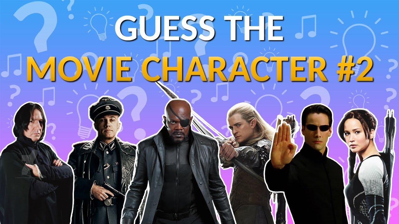 Guess The Character | Movie Edition #2 | Quiz - YouTube