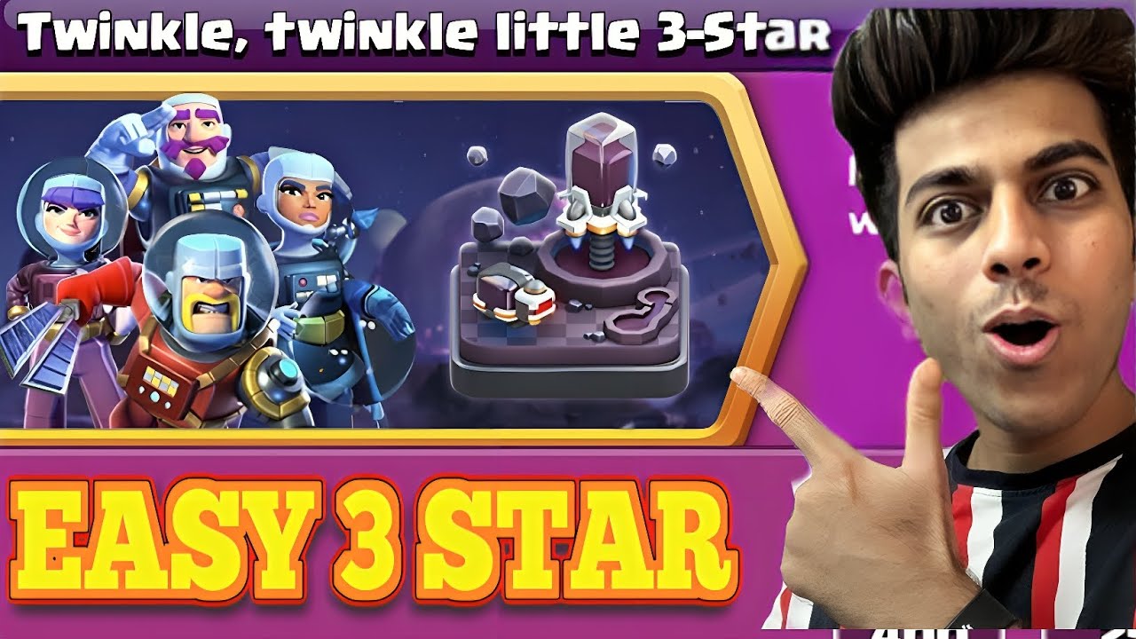Easiest Way to 3 Star Twinkle Twinkle Little 3 star challenge (Clash of ...