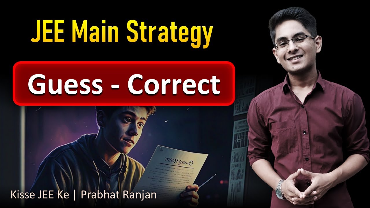 JEE Main Guessing Tricks 🎯 Boost Accuracy & Score Higher! 🚀 - YouTube
