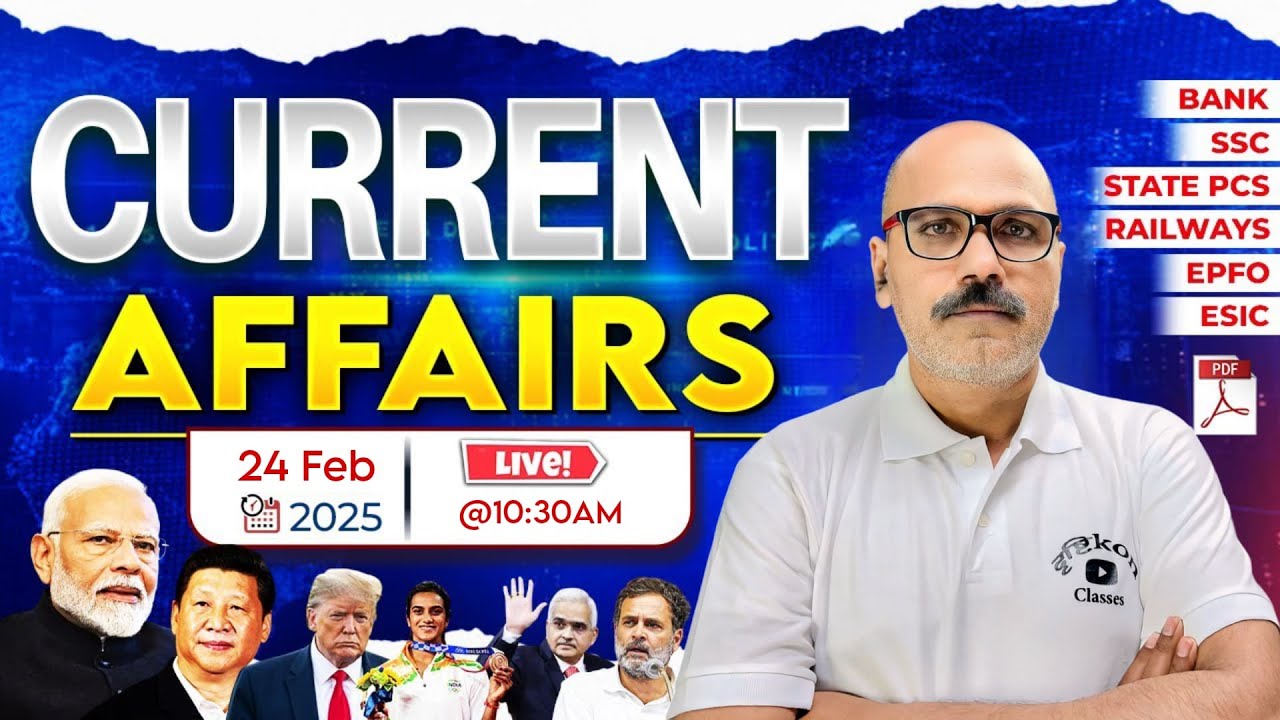 24 February Current Affairs 2025 | Daily Current Affairs | Current ...
