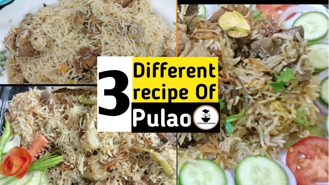 3 Different style pulao recipes||pulao recipes|| Mutton and beef pulao ...