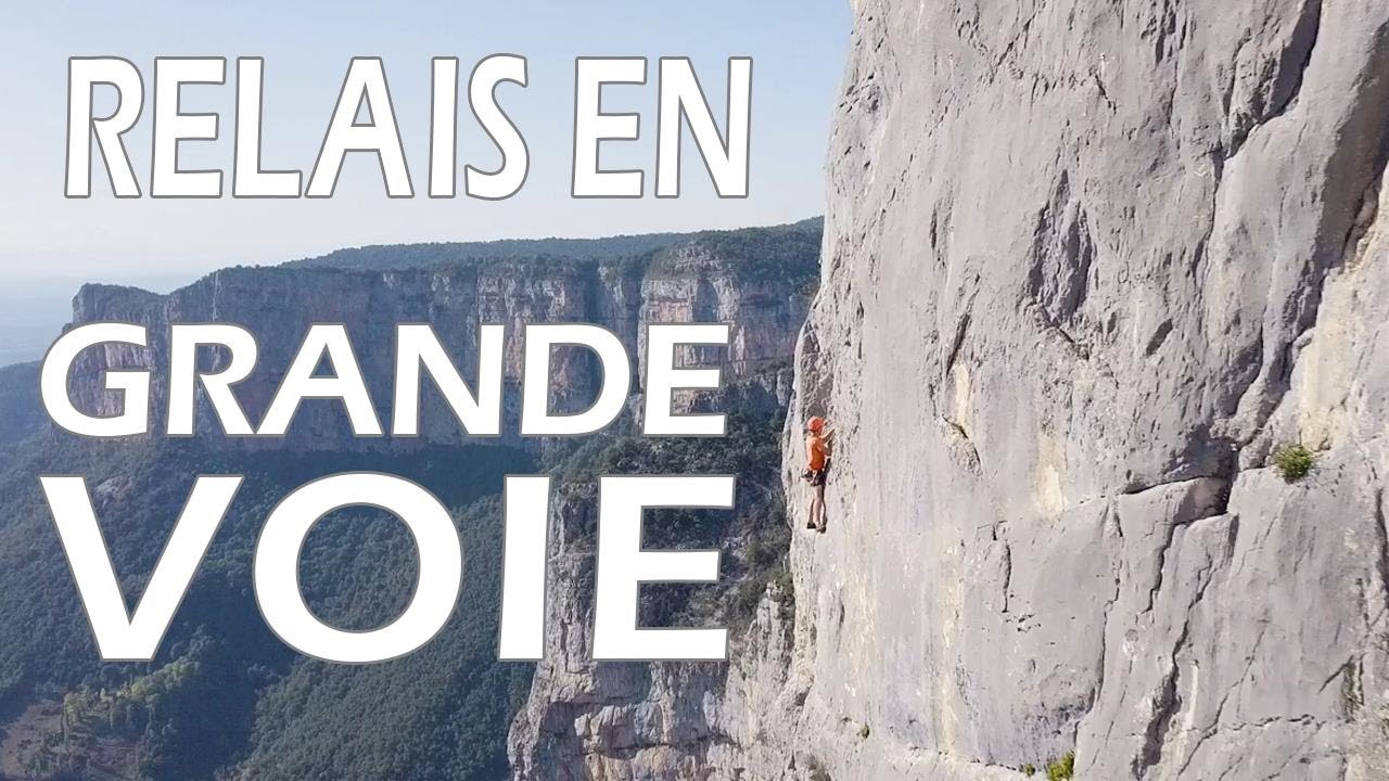 Escalade - #4 Relais en grande voie - YouTube