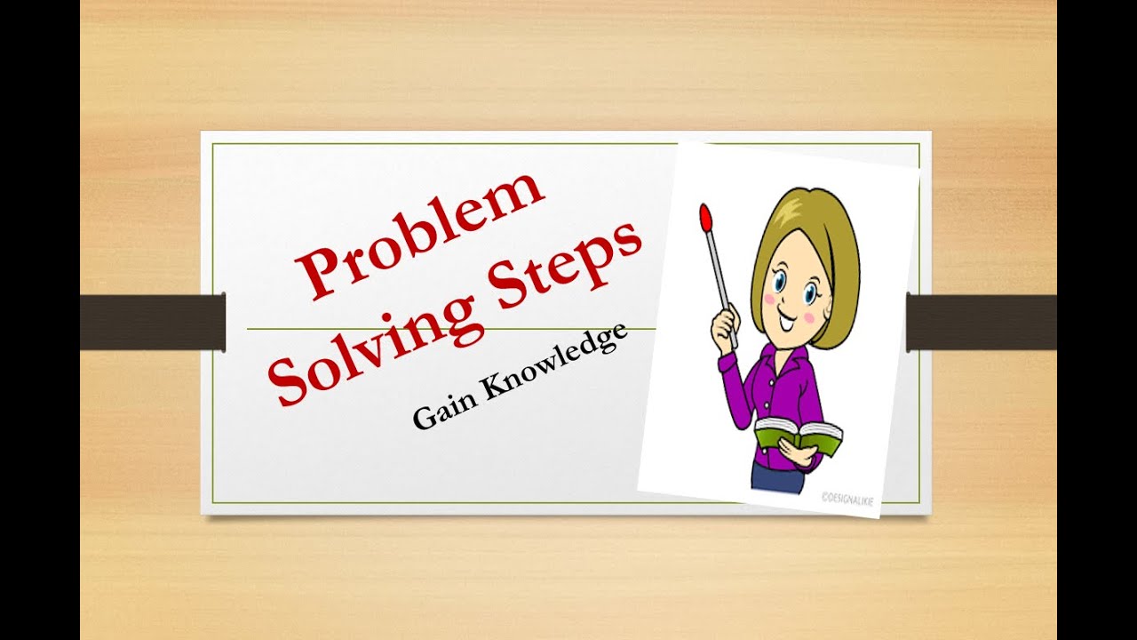 Lecture 6 Problem Solving Steps Examples YouTube Lecture 6 Problem Solving Steps Examples YouTube