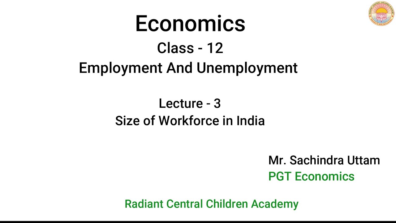 Employment And Unemployment Lecture 3 Class 12 - YouTube