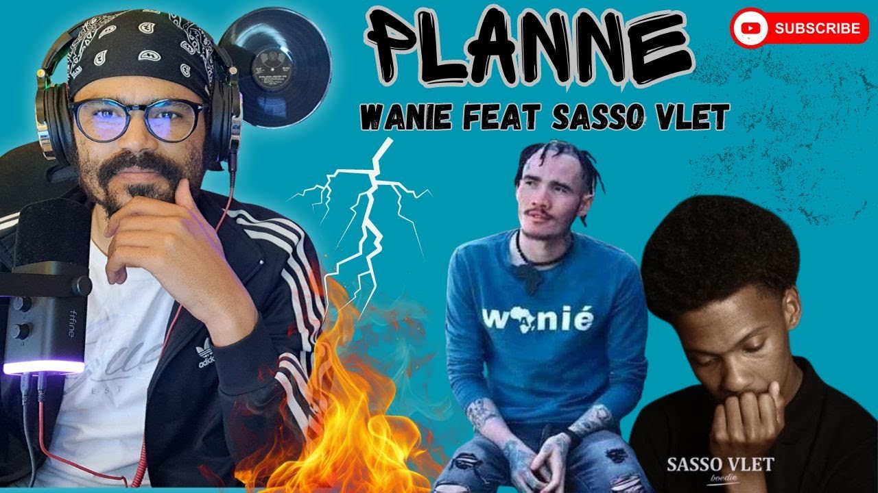[REACTION] WANIE feat SASSO VLET - PLANNE #wanie #afrikaansrap # ...