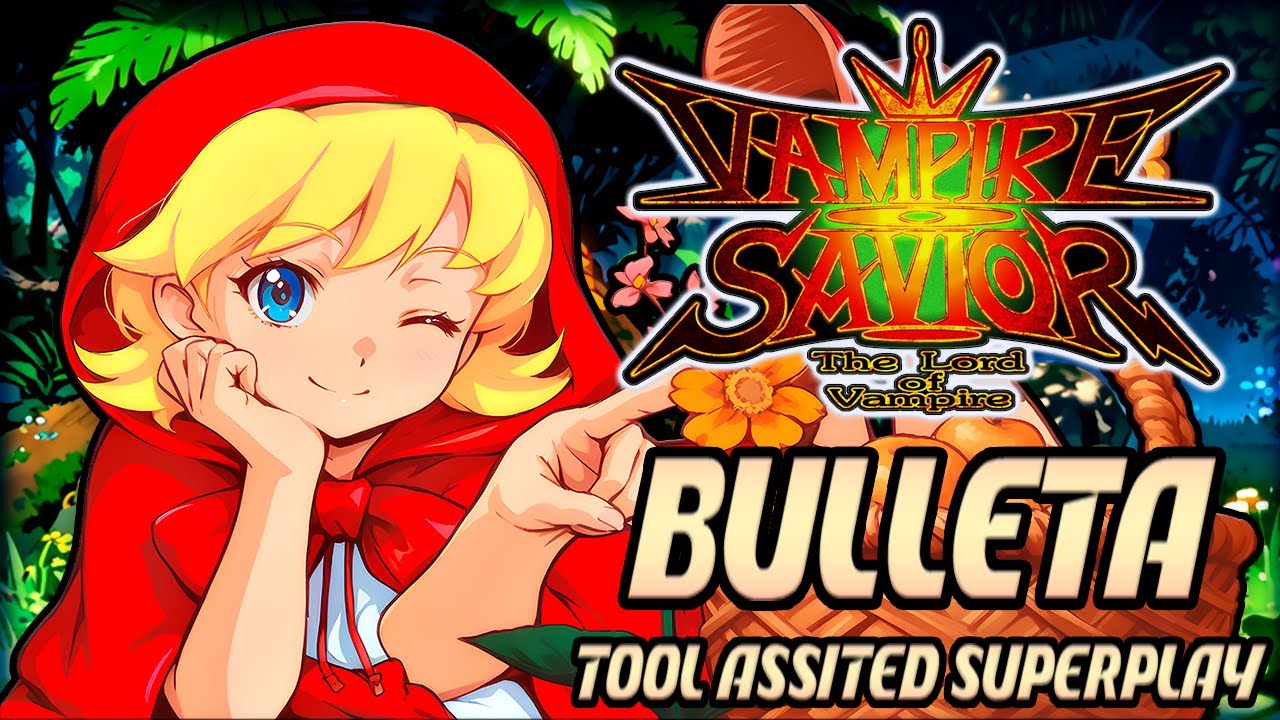 【TAS】VAMPIRE SAVIOR: THE LORD OF VAMPIRE - BABY BONNIE HOOD/ BULLETA ...