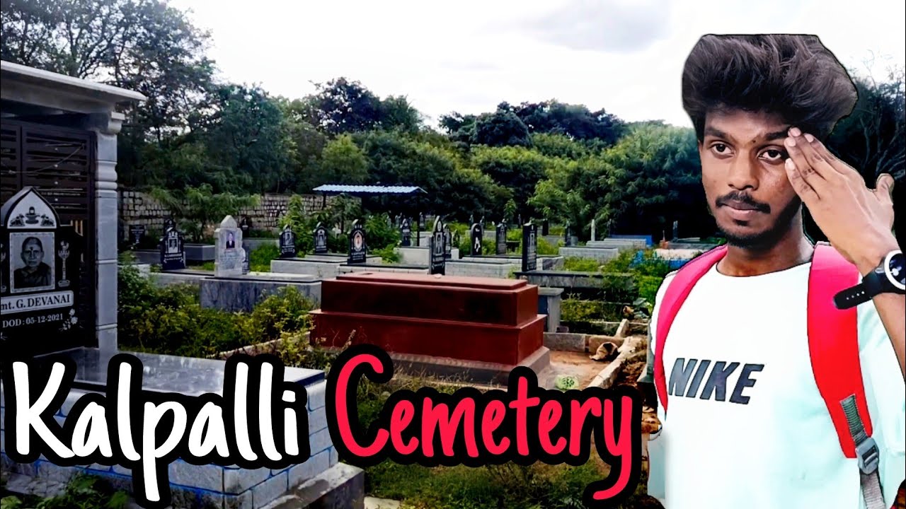 Exploring ( KALPALLI CEMETERY ) Bengalore Top 1 Graveyard - YouTube