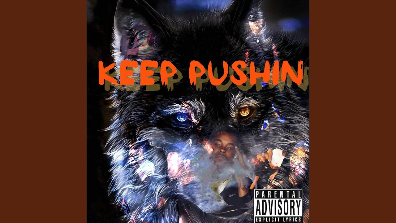 Keep Pushin Freestyle - YouTube