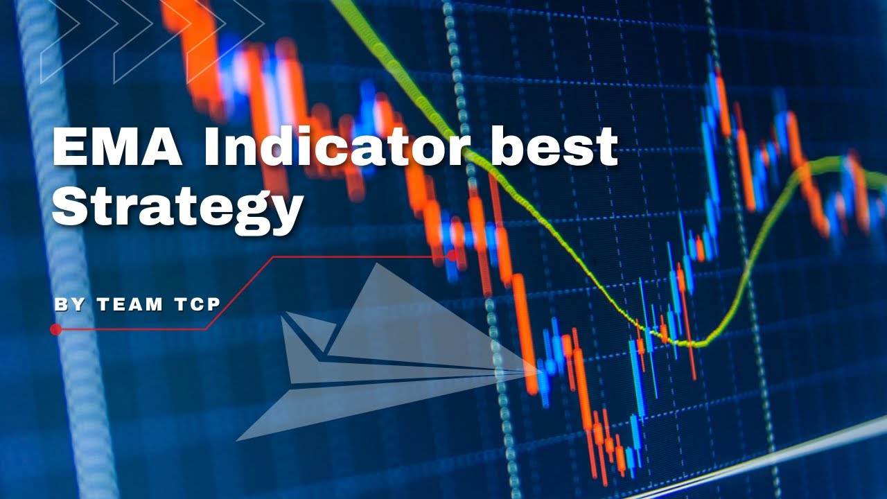 EMA indicator best strategy by Team TCP - YouTube